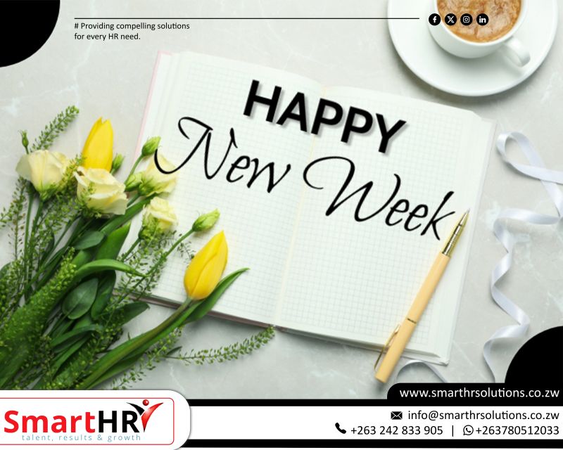 Happy new week | Smarthr Solutions Zimbabwe Happy new week | Smarthr Solutions Zimbabwe