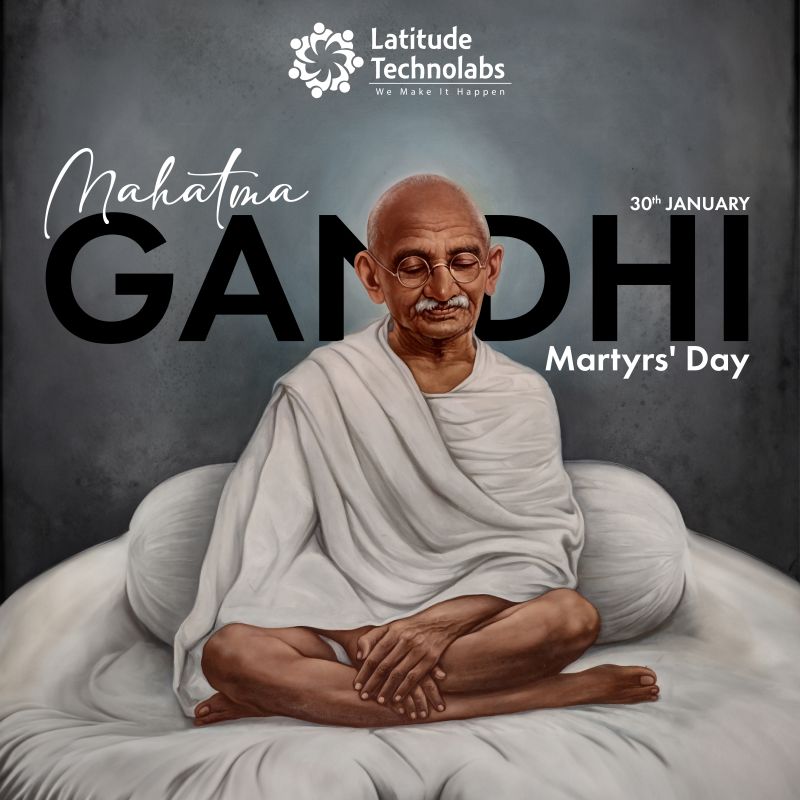 Latitude Technolabs Pvt. Ltd. on LinkedIn: #martyrsday #mahatmagandhi # ... Latitude Technolabs Pvt. Ltd. on LinkedIn: #martyrsday #mahatmagandhi # ...