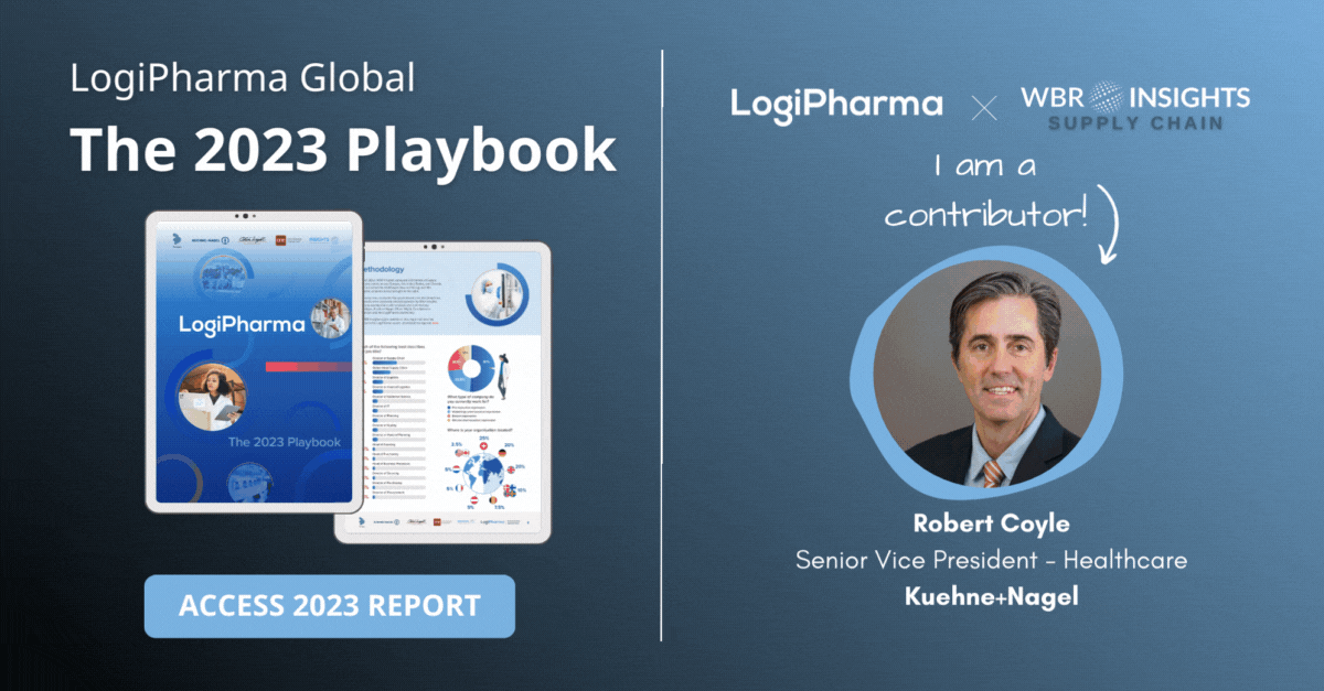 LogiPharma - The 2023 Playbook | WBR Insights - Supply Chain LogiPharma - The 2023 Playbook | WBR Insights - Supply Chain