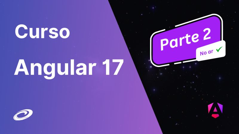 A segunda parte do curso de Angular 17 foi publicada no canal da Code ... A segunda parte do curso de Angular 17 foi publicada no canal da Code ...