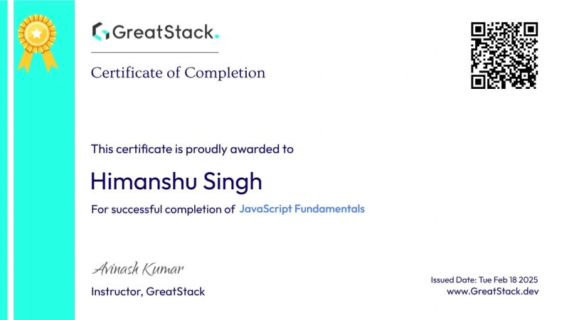#javascript #certification #webdevelopment #greatstack | Himanshu Singh #javascript #certification #webdevelopment #greatstack | Himanshu Singh
