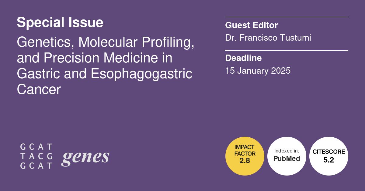 Genes MDPI on LinkedIn: Special Issue, guest edited by Dr. Francisco ... Genes MDPI on LinkedIn: Special Issue, guest edited by Dr. Francisco ...