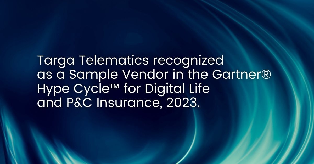 Targa Telematics recognized as a Sample Vendor in the Gartner® Hype ... Targa Telematics recognized as a Sample Vendor in the Gartner® Hype ...