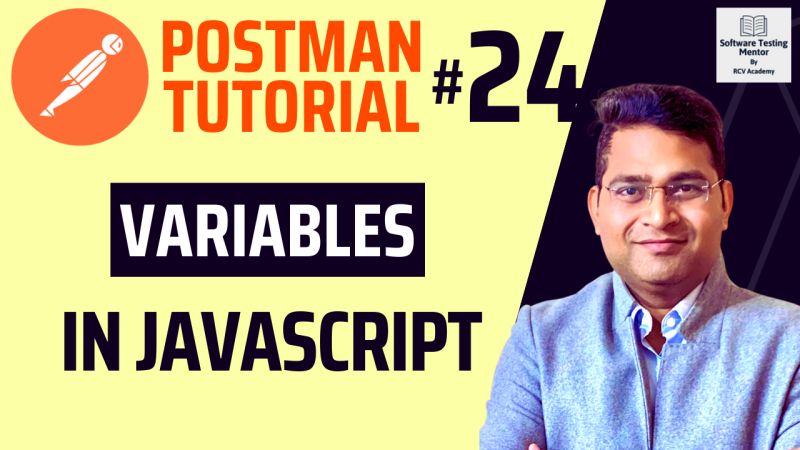 Learn about variables in JavaScript in Postman Tutorial | RCV Academy ... Learn about variables in JavaScript in Postman Tutorial | RCV Academy ...