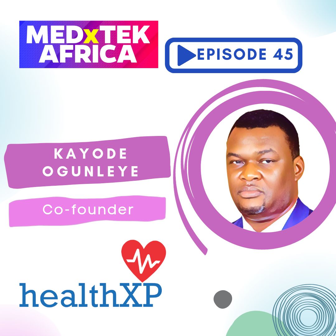 Dr KAYODE OGUNLEYE on LinkedIn: HealthXP Dr KAYODE OGUNLEYE on LinkedIn: HealthXP