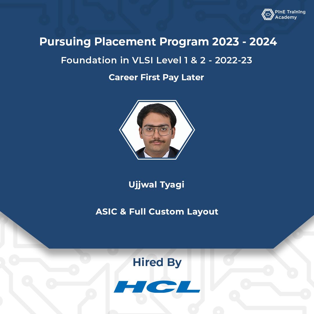 PinE Training Academy of VLSI & Embedded on LinkedIn: UJJWAL TYAGI ... PinE Training Academy of VLSI & Embedded on LinkedIn: UJJWAL TYAGI ...