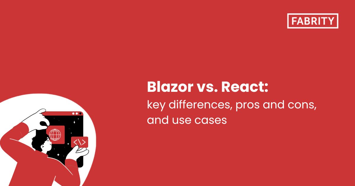FABRITY on LinkedIn: Blazor vs. React—key differences, pros and cons ... FABRITY on LinkedIn: Blazor vs. React—key differences, pros and cons ...