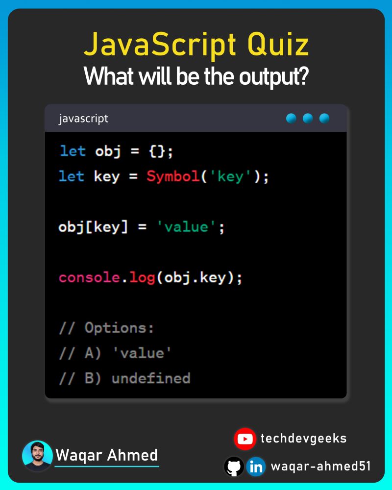 Waqar Ahmed on LinkedIn: #jsquizbywaqar #javascriptdeveloper #javascript Waqar Ahmed on LinkedIn: #jsquizbywaqar #javascriptdeveloper #javascript