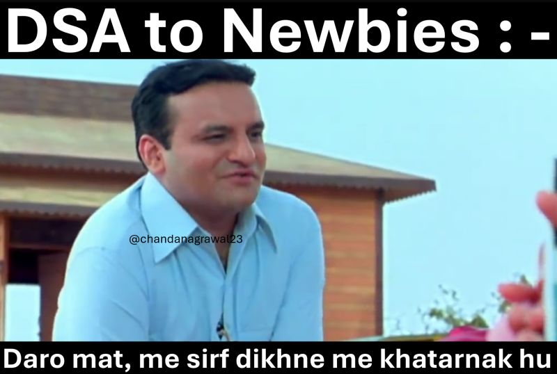 Chandan Agrawal on LinkedIn: #meme #dsa #coding #interviewpreparation # ... Chandan Agrawal on LinkedIn: #meme #dsa #coding #interviewpreparation # ...
