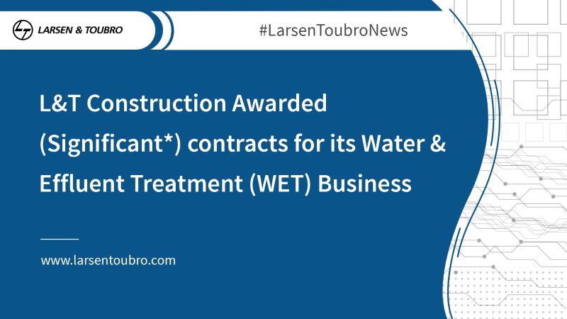 Larsen & Toubro on LinkedIn: L&T Construction Awarded (Significant ... Larsen & Toubro on LinkedIn: L&T Construction Awarded (Significant ...