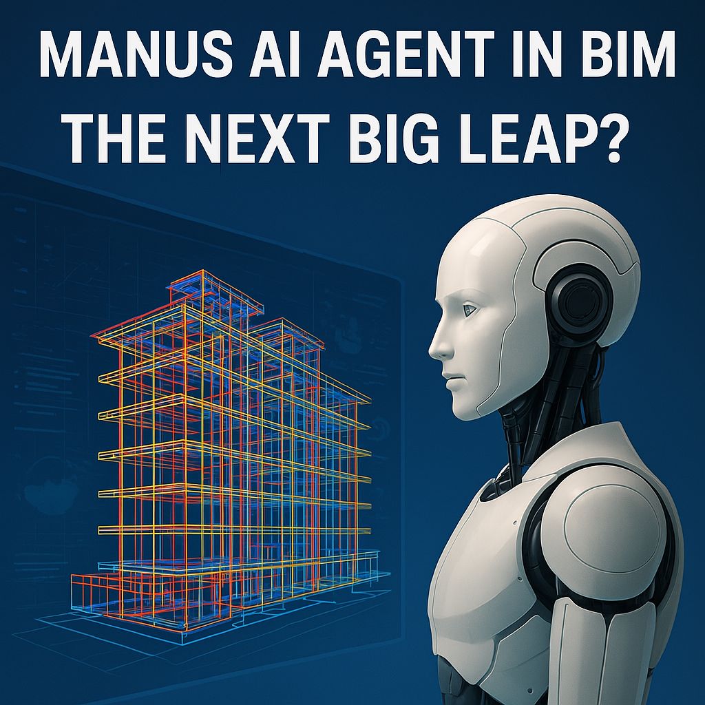 π Manus AI Agents in BIM: The Next Big Leap? The world of BIM is ... π Manus AI Agents in BIM: The Next Big Leap? The world of BIM is ...