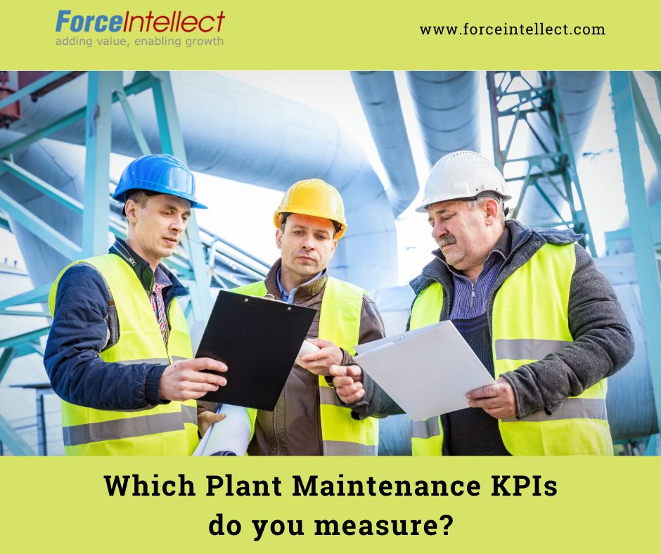 Force Intellect Pvt. Ltd. on LinkedIn: Which plant maintenance KPIs do ... Force Intellect Pvt. Ltd. on LinkedIn: Which plant maintenance KPIs do ...