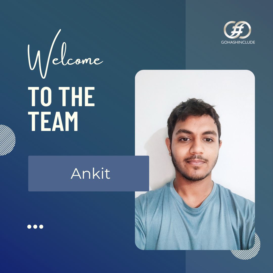 GOHASHINCLUDE PVT. LTD. on LinkedIn: We welcome Mr. Ankit Kumar, our ... GOHASHINCLUDE PVT. LTD. on LinkedIn: We welcome Mr. Ankit Kumar, our ...