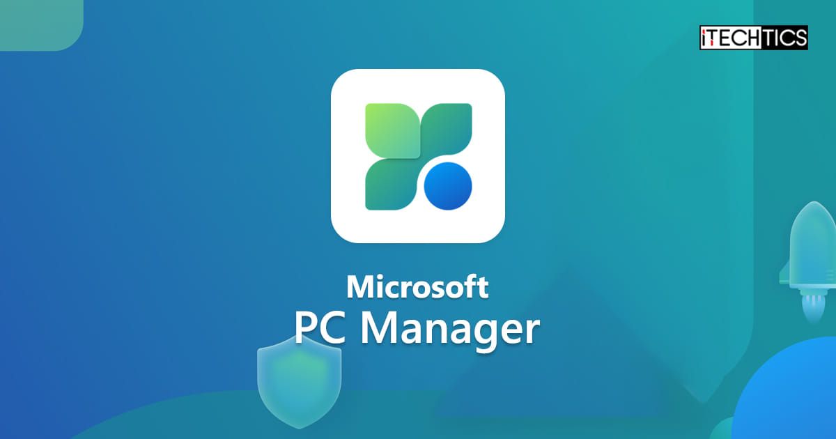 Itechtics on LinkedIn: Microsoft Makes PC Manager Generally Available ... Itechtics on LinkedIn: Microsoft Makes PC Manager Generally Available ...