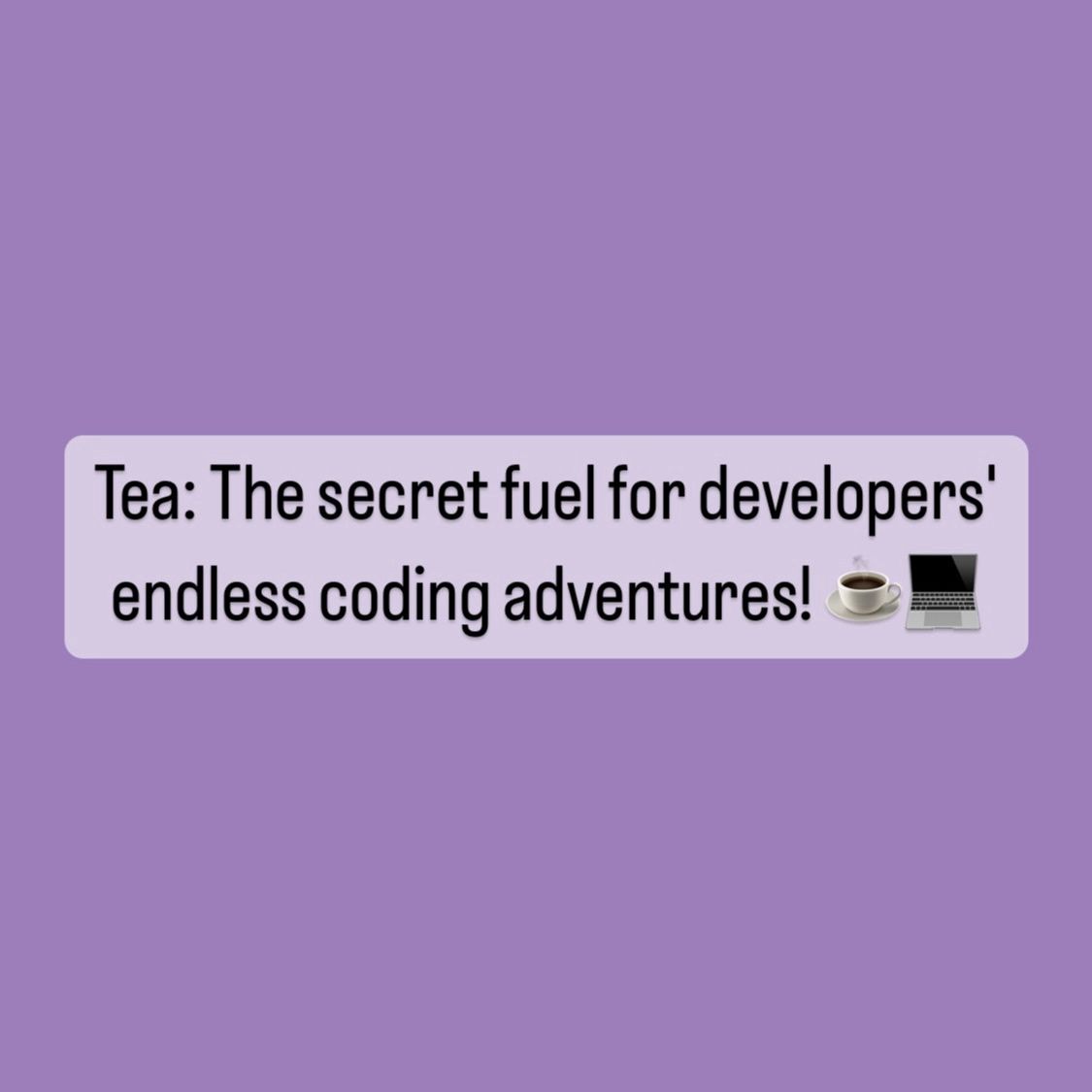 Tushar Dholakiya on LinkedIn: #codingfuel #teafordevelopers #sipandcode ... Tushar Dholakiya on LinkedIn: #codingfuel #teafordevelopers #sipandcode ...