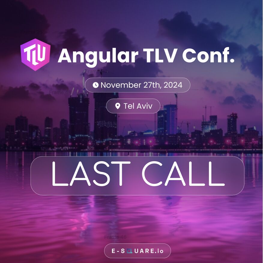 Angular TLV Conference on LinkedIn: Last Call for Tickets - Angular TLV ... Angular TLV Conference on LinkedIn: Last Call for Tickets - Angular TLV ...