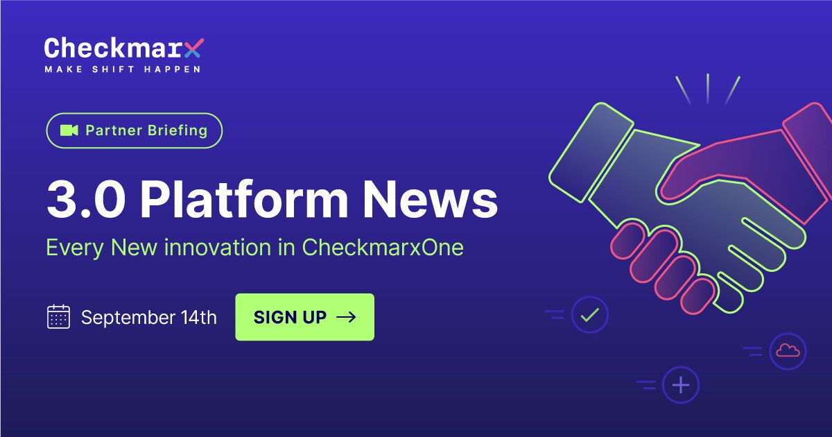 Checkmarx Partner Hub on LinkedIn: Partner Briefing: Platform Launch 3.0 Checkmarx Partner Hub on LinkedIn: Partner Briefing: Platform Launch 3.0