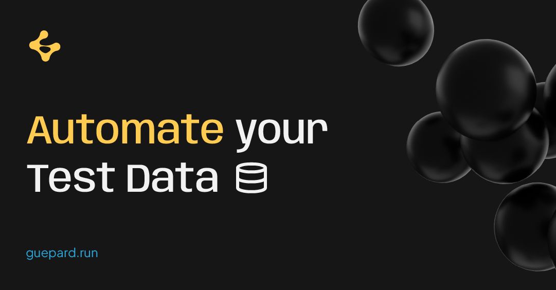 Tired of wasting hours setting up test data? With Guepard, spin up ... Tired of wasting hours setting up test data? With Guepard, spin up ...
