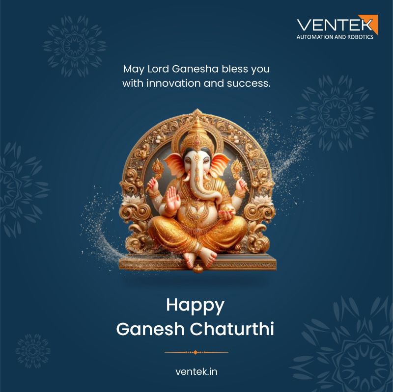 Ventek Automation and Robotics Pvt. Ltd. on LinkedIn: #ganeshchaturthi ... Ventek Automation and Robotics Pvt. Ltd. on LinkedIn: #ganeshchaturthi ...