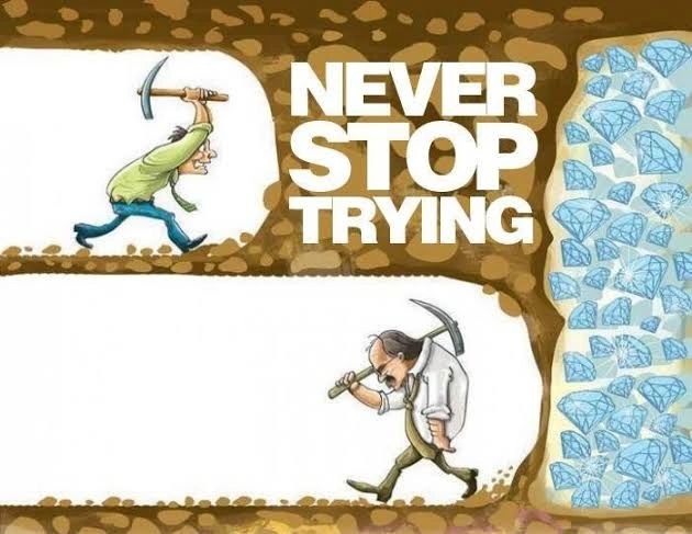 Don't stop trying! | John Chawky Don't stop trying! | John Chawky