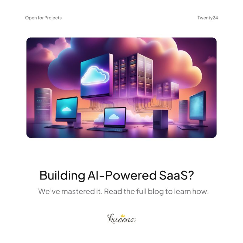 Kueenz Technologies on LinkedIn: Building AI-powered SaaS platforms isn ... Kueenz Technologies on LinkedIn: Building AI-powered SaaS platforms isn ...