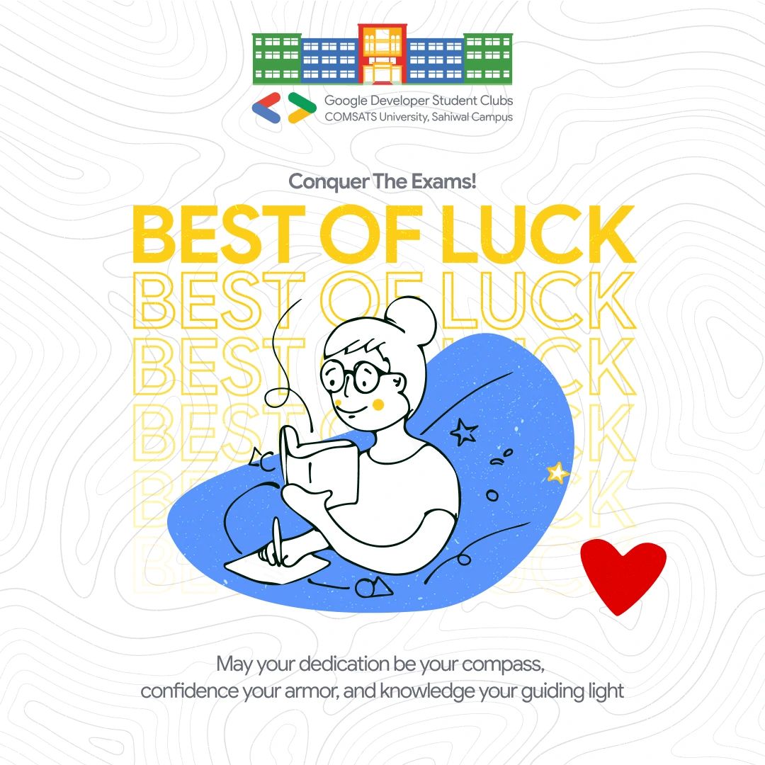 GDSC COMSATS SAHIWAL on LinkedIn: Best of Luck, COMSATS Sahiwal ... GDSC COMSATS SAHIWAL on LinkedIn: Best of Luck, COMSATS Sahiwal ...