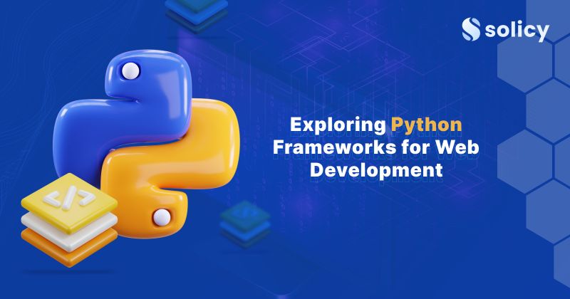 What are Python frameworks for building websites? | Solicy posted on ... What are Python frameworks for building websites? | Solicy posted on ...