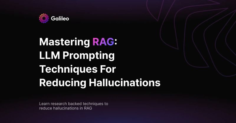 Galileo 🔠on LinkedIn: Mastering RAG: LLM Prompting Techniques For ... Galileo 🔠on LinkedIn: Mastering RAG: LLM Prompting Techniques For ...