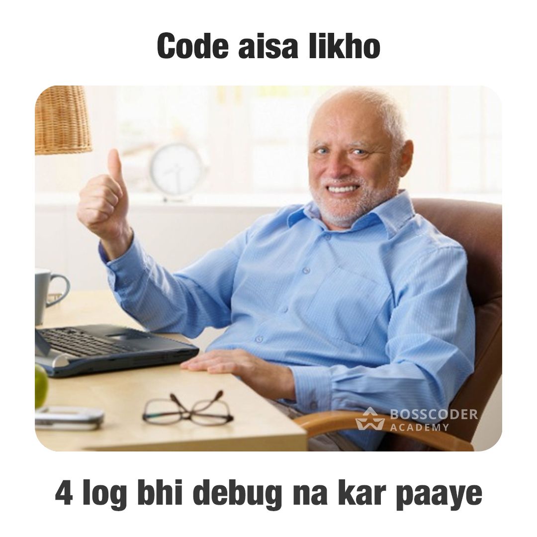 Bosscoder Academy on LinkedIn: #bosscoderacademy #meme Bosscoder Academy on LinkedIn: #bosscoderacademy #meme
