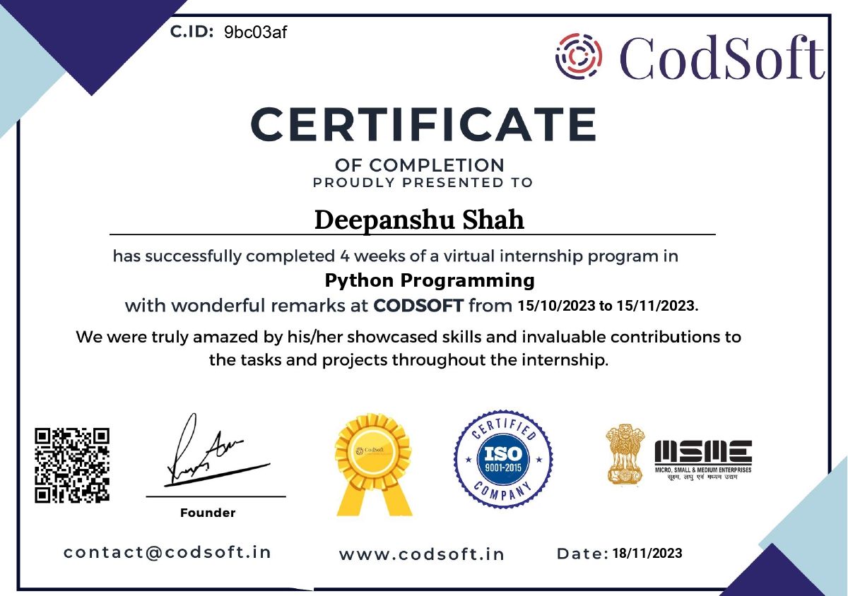 DEEPANSHU SHAH on LinkedIn: #codesoft #pythonprogramming DEEPANSHU SHAH on LinkedIn: #codesoft #pythonprogramming