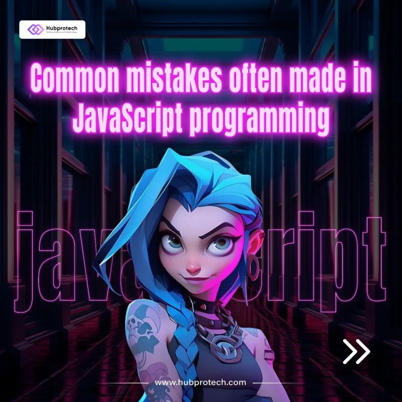 Hubprotech Pvt. Ltd. on LinkedIn: #javascriptmistakes #codingtips # ... Hubprotech Pvt. Ltd. on LinkedIn: #javascriptmistakes #codingtips # ...