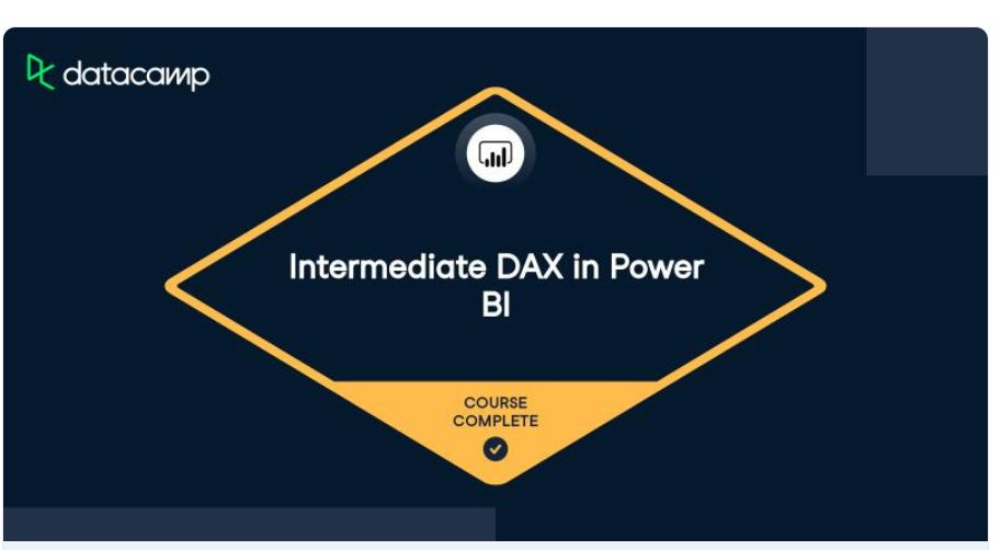 I've just completed the Intermediate DAX course on DataCamp for Power ... I've just completed the Intermediate DAX course on DataCamp for Power ...