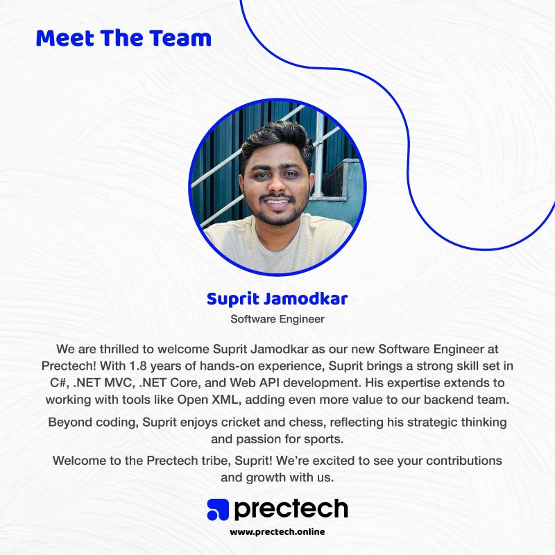 Prectech on LinkedIn: Meet the team Suprit jamodkar Software Engineer ... Prectech on LinkedIn: Meet the team Suprit jamodkar Software Engineer ...