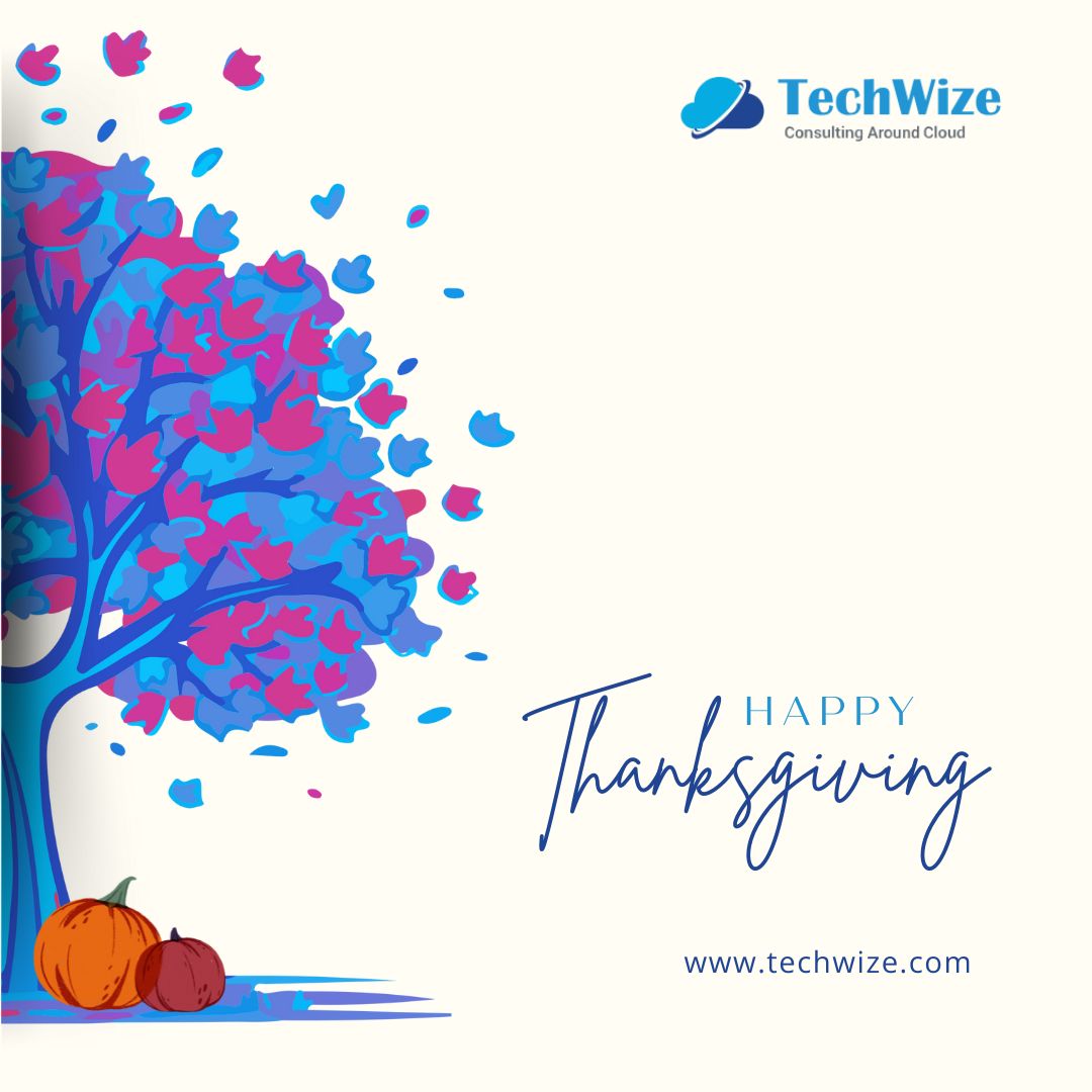 TechWize on LinkedIn: This Thanksgiving, we're thankful for the endless ... TechWize on LinkedIn: This Thanksgiving, we're thankful for the endless ...