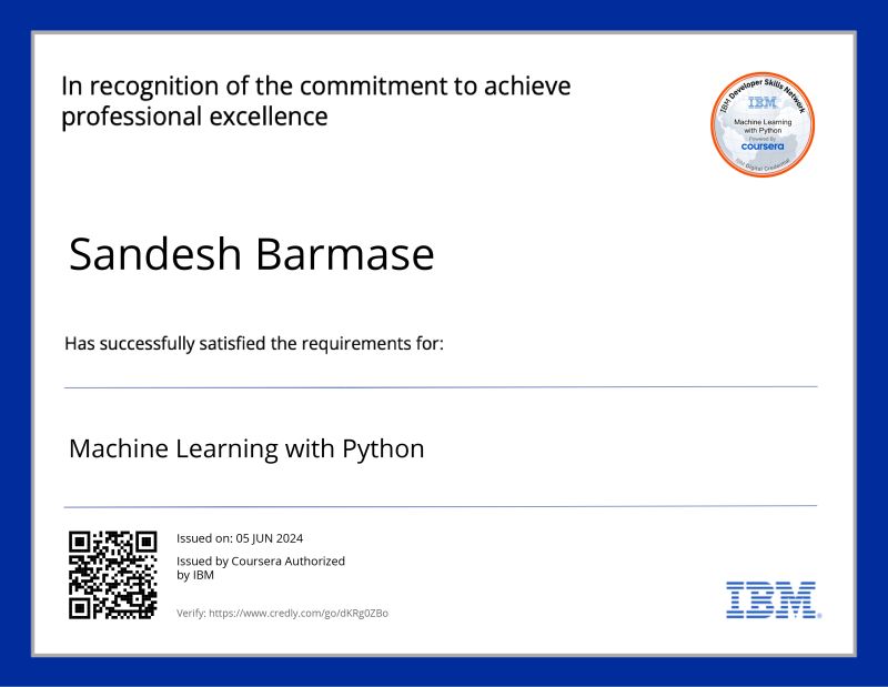#machinelearning #python #ai #ibm #neverstoplearning | SANDESH BARMASE #machinelearning #python #ai #ibm #neverstoplearning | SANDESH BARMASE
