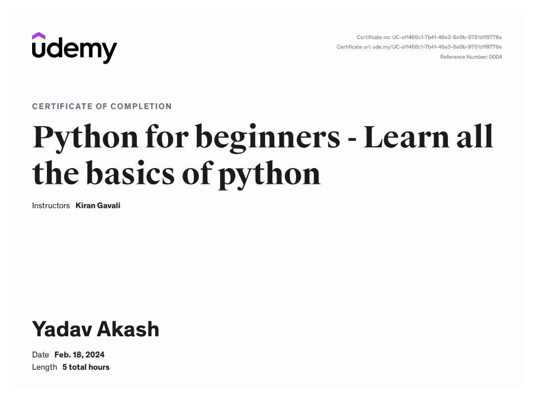 Completed a beginner Python course on Udemy | Yadav Akash posted on the ... Completed a beginner Python course on Udemy | Yadav Akash posted on the ...