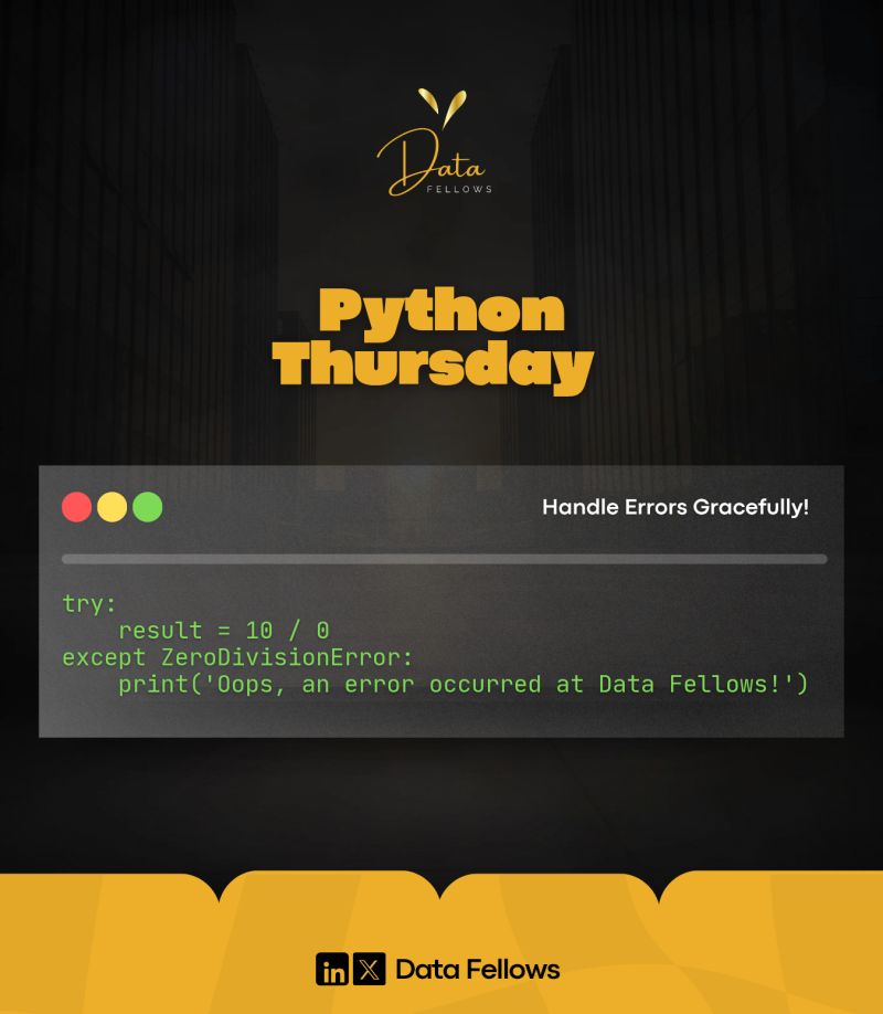 Data Fellows on LinkedIn: #python #codingtips #errorhandling #learnpython Data Fellows on LinkedIn: #python #codingtips #errorhandling #learnpython
