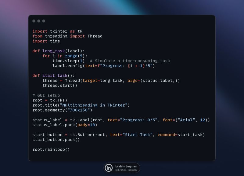 #python #tkinter #multithreading #techtips #developer | Ibrahim Luqman #python #tkinter #multithreading #techtips #developer | Ibrahim Luqman