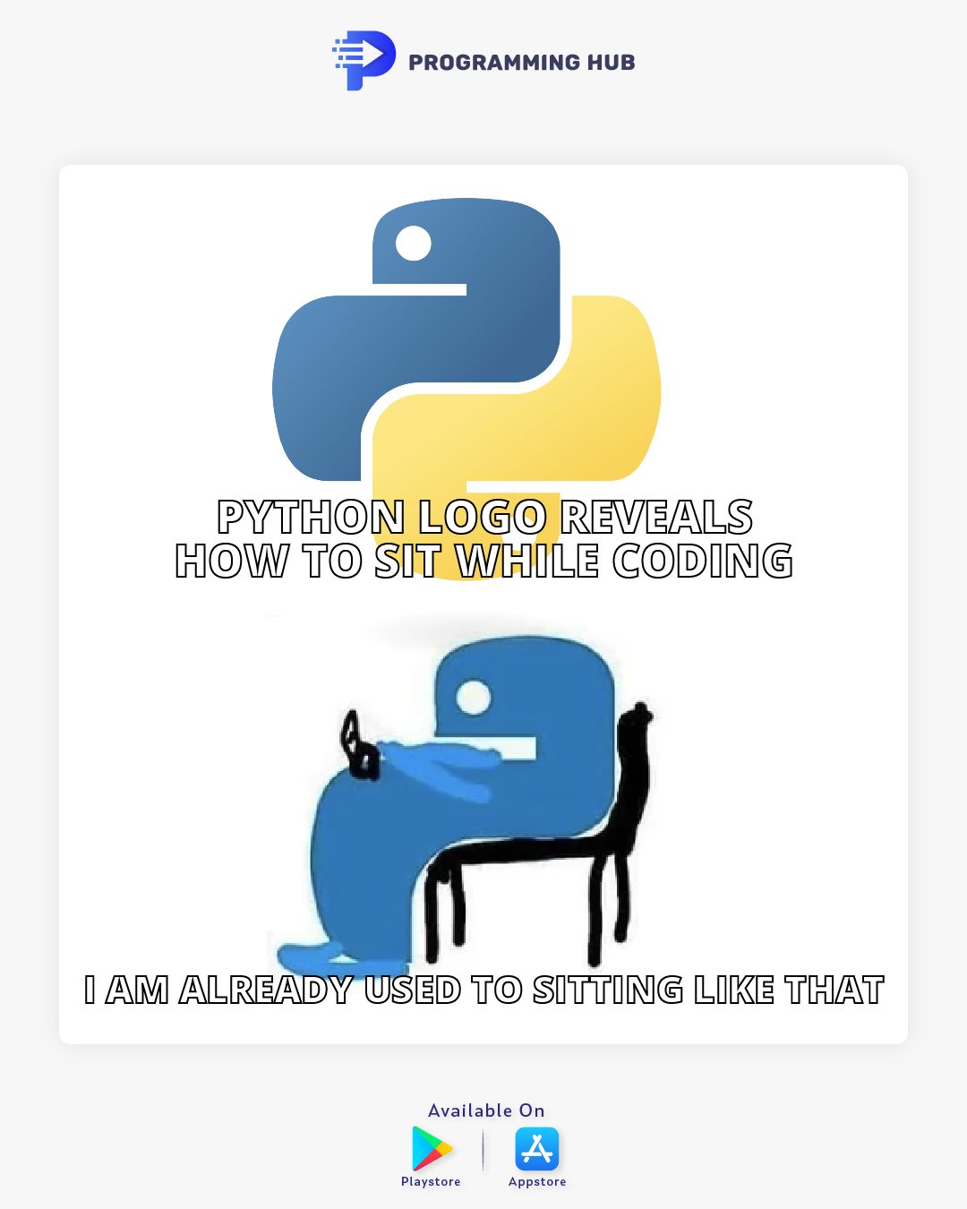 Programming Hub on LinkedIn: #pythonlife #codingposture #developerhumor ... Programming Hub on LinkedIn: #pythonlife #codingposture #developerhumor ...