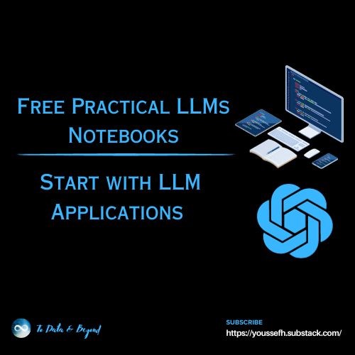 ⭐ New Medium Article: 6 Free Practical LLMs Notebooks to Get Your Hands ... ⭐ New Medium Article: 6 Free Practical LLMs Notebooks to Get Your Hands ...