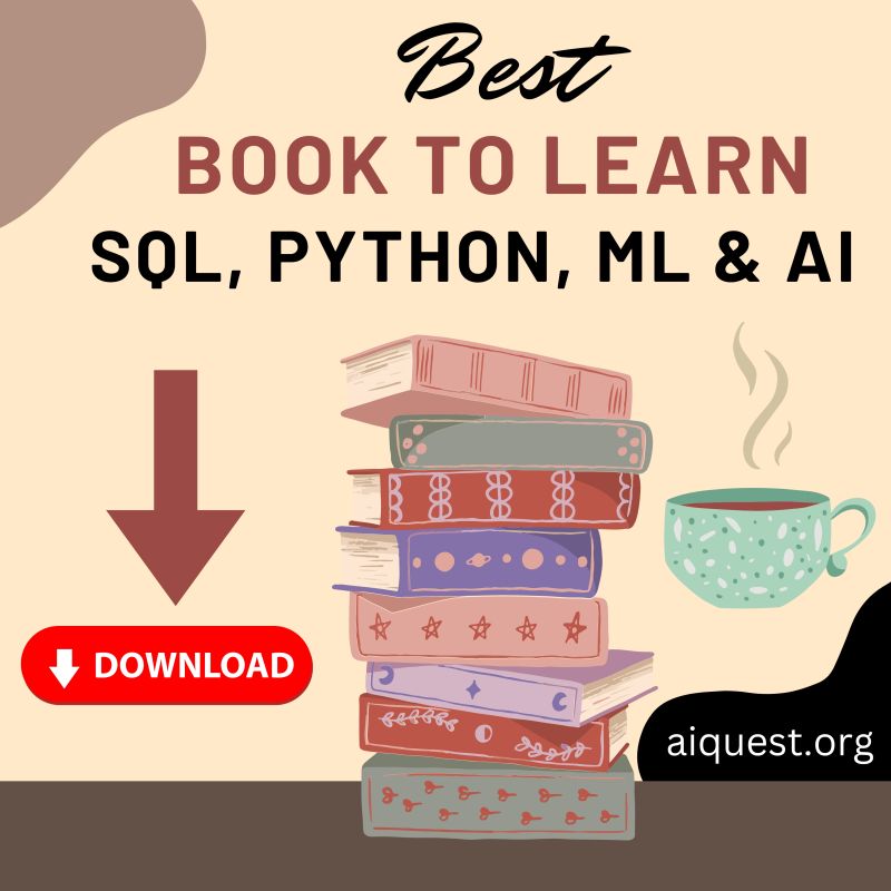 Best Books to Learn: https://lnkd.in/enzUCMaX | aiQuest Intelligence Best Books to Learn: https://lnkd.in/enzUCMaX | aiQuest Intelligence