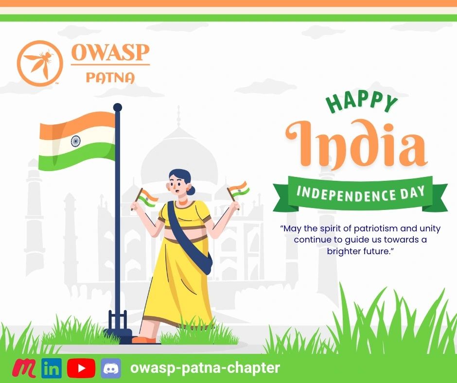 OWASP Patna on LinkedIn: #78thindependenceday #india #owasp OWASP Patna on LinkedIn: #78thindependenceday #india #owasp