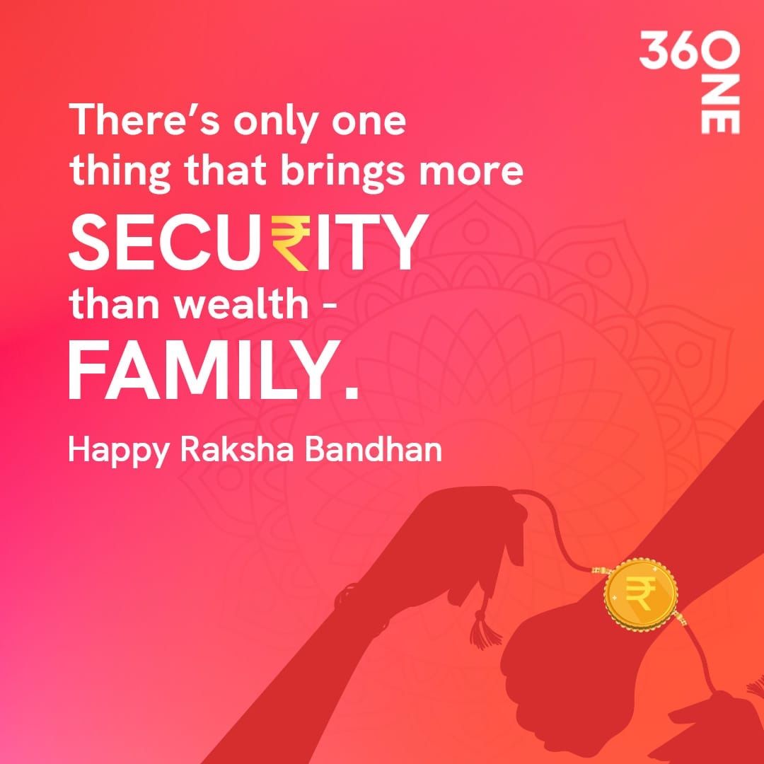 360 ONE Asset on LinkedIn: #rakshabandhan #360one #360oneasset 360 ONE Asset on LinkedIn: #rakshabandhan #360one #360oneasset