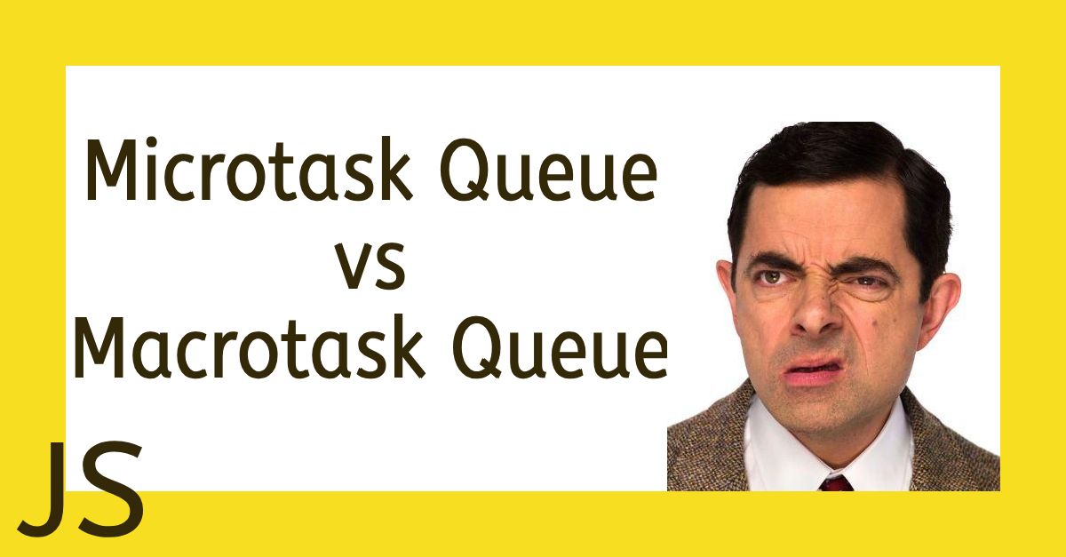 Manish Sahu on LinkedIn: Microtask vs Macrotask Queue in JavaScript ... Manish Sahu on LinkedIn: Microtask vs Macrotask Queue in JavaScript ...