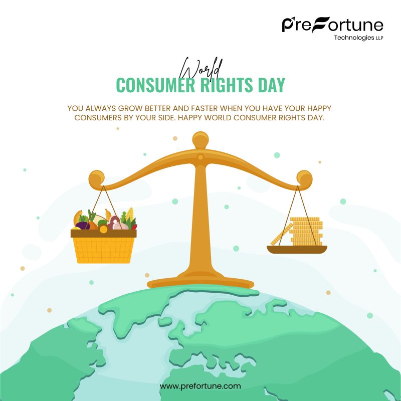 Prefortune Technologies LLP on LinkedIn: #consumerrightsday Prefortune Technologies LLP on LinkedIn: #consumerrightsday
