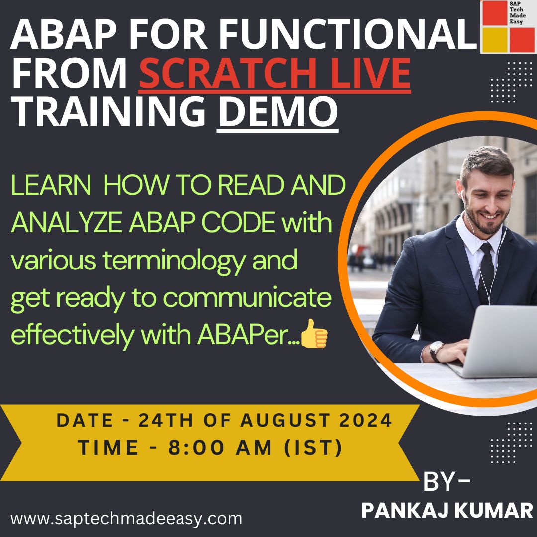 SAPTech Made Easy on LinkedIn: ABAP FOR FUNCTIONAL FROM SCRATCH LIVE ... SAPTech Made Easy on LinkedIn: ABAP FOR FUNCTIONAL FROM SCRATCH LIVE ...