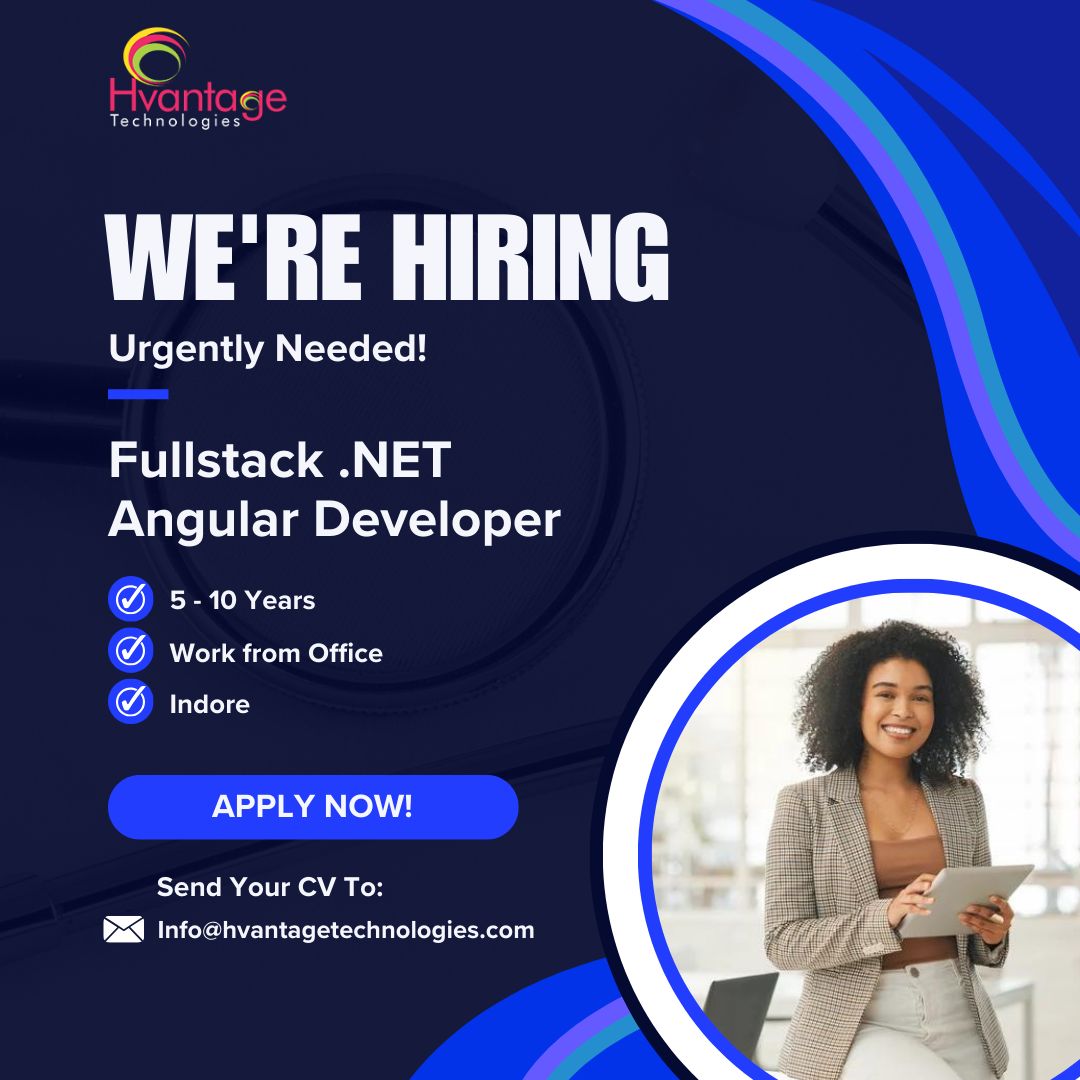 #dotnet #angular #fullstack #hiring #jobs #indore | Neelesh Jain #dotnet #angular #fullstack #hiring #jobs #indore | Neelesh Jain