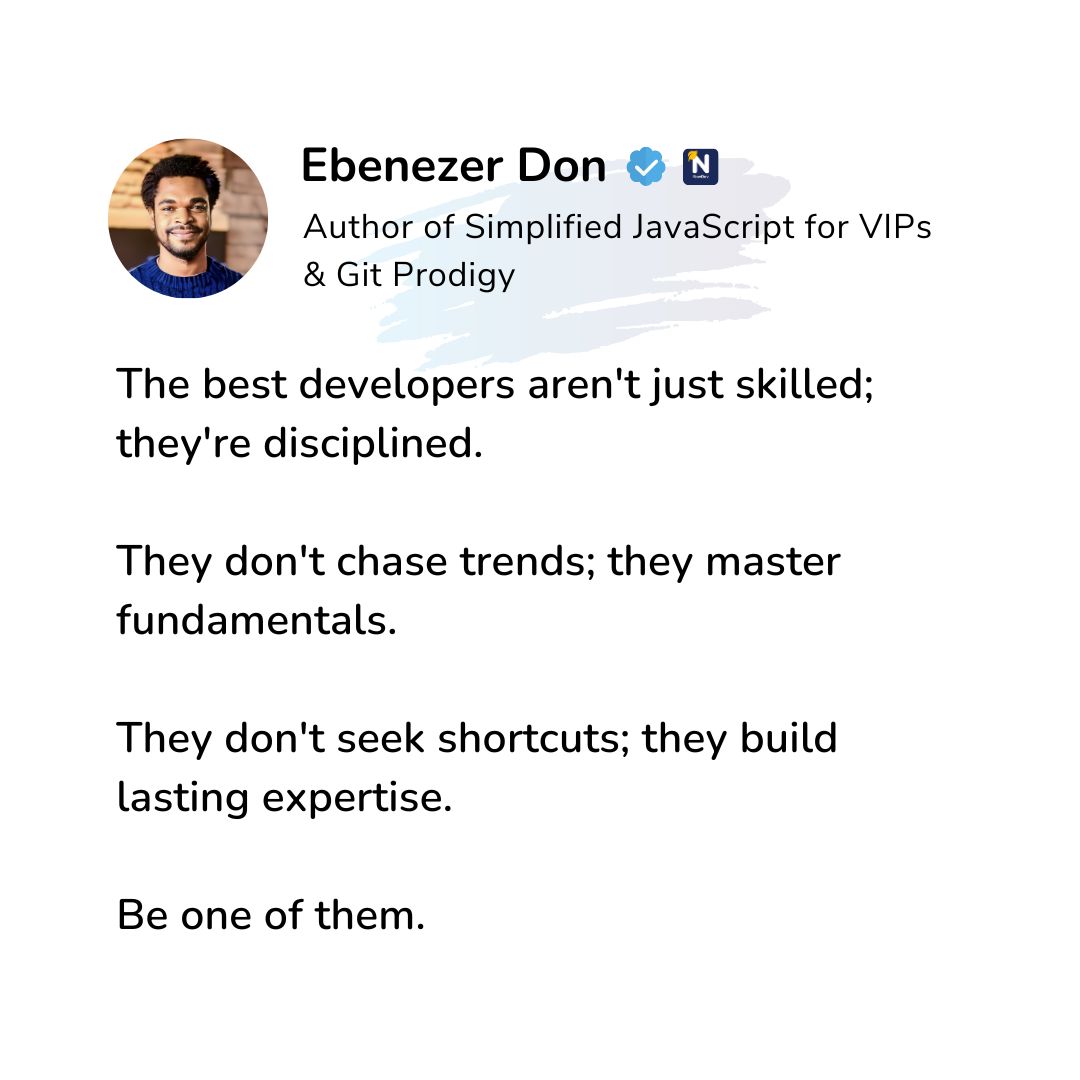The best developers aren't just skilled; they're disciplined. # ... The best developers aren't just skilled; they're disciplined. # ...