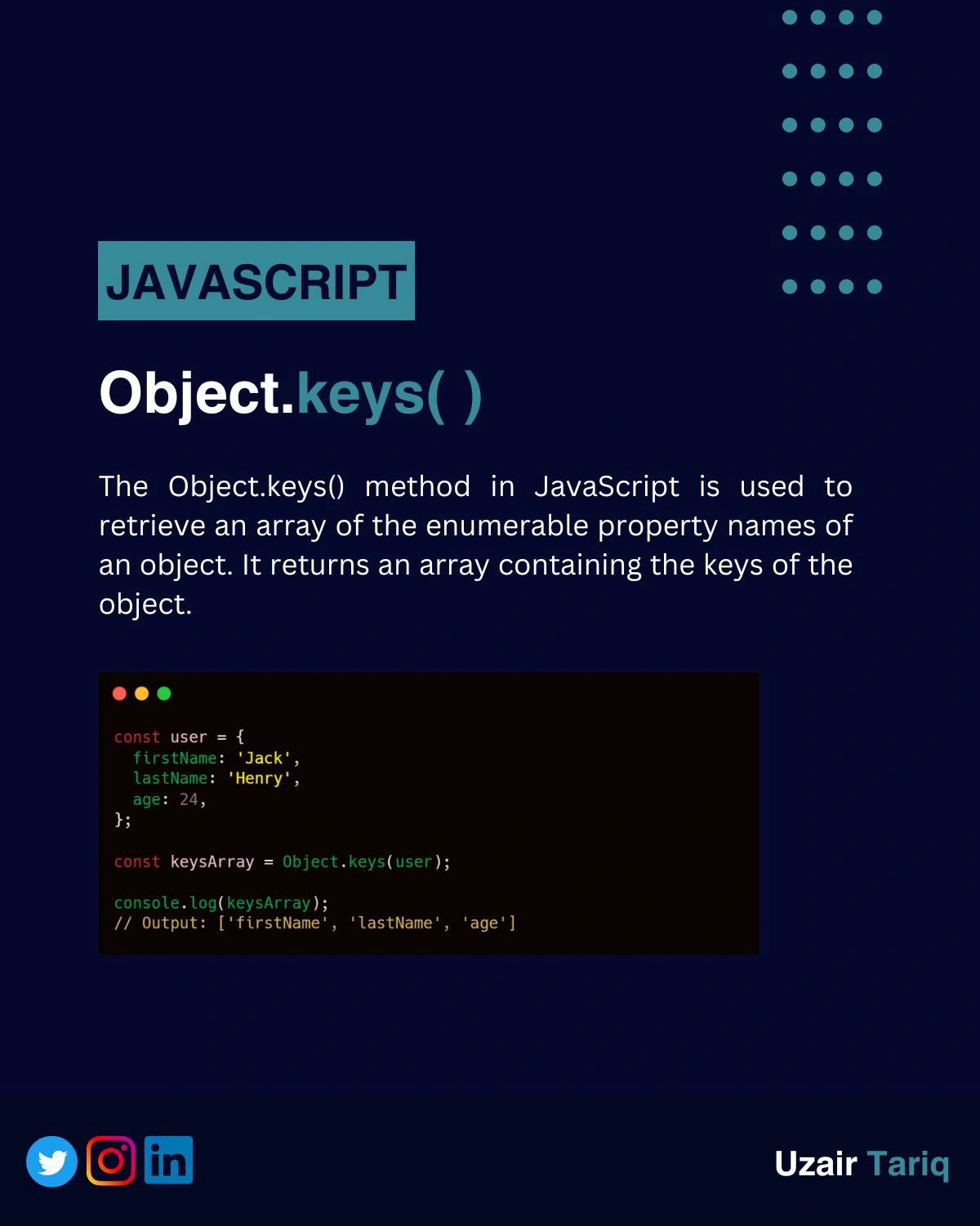 Uzair Tariq on LinkedIn: Object.keys( ) in javascript 🚀 The Object.keys ... Uzair Tariq on LinkedIn: Object.keys( ) in javascript 🚀 The Object.keys ...