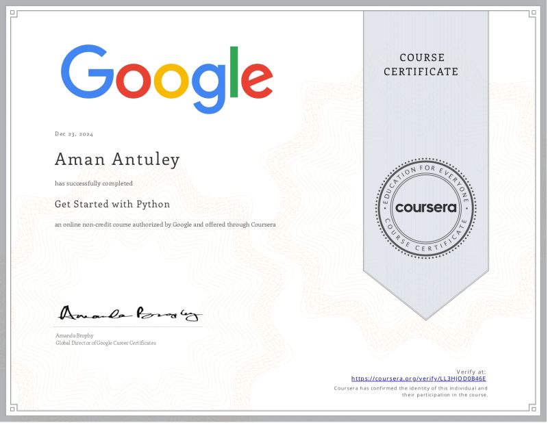 Aman Antuley on LinkedIn: #python #googlecertifications #coursera # ... Aman Antuley on LinkedIn: #python #googlecertifications #coursera # ...
